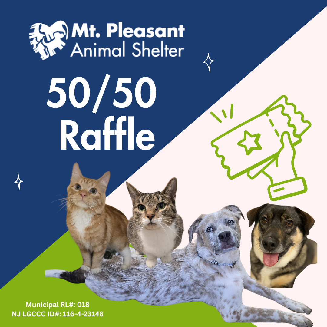 50/50 Raffle Drawing - Mt. Pleasant Animal Shelter